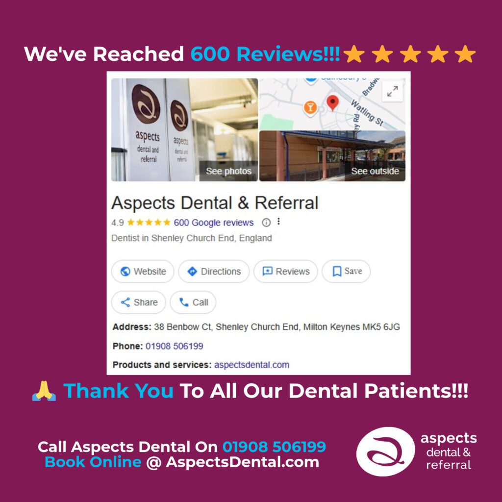 Milton Keynes Dentist Reaches 600 Google Reviews